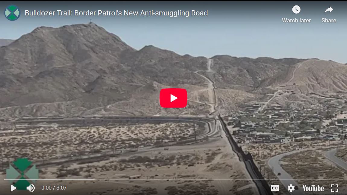 VIDEO: Bulldozer Trail: Border Patrol's New Anti-smuggling Road - Todd ...